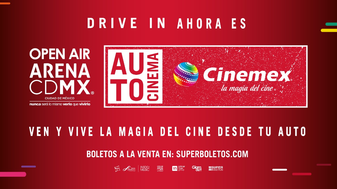 CINEMEX OPEN AIR MX en ARENA CIUDAD DE MÉXICO presenta su cartelera ...