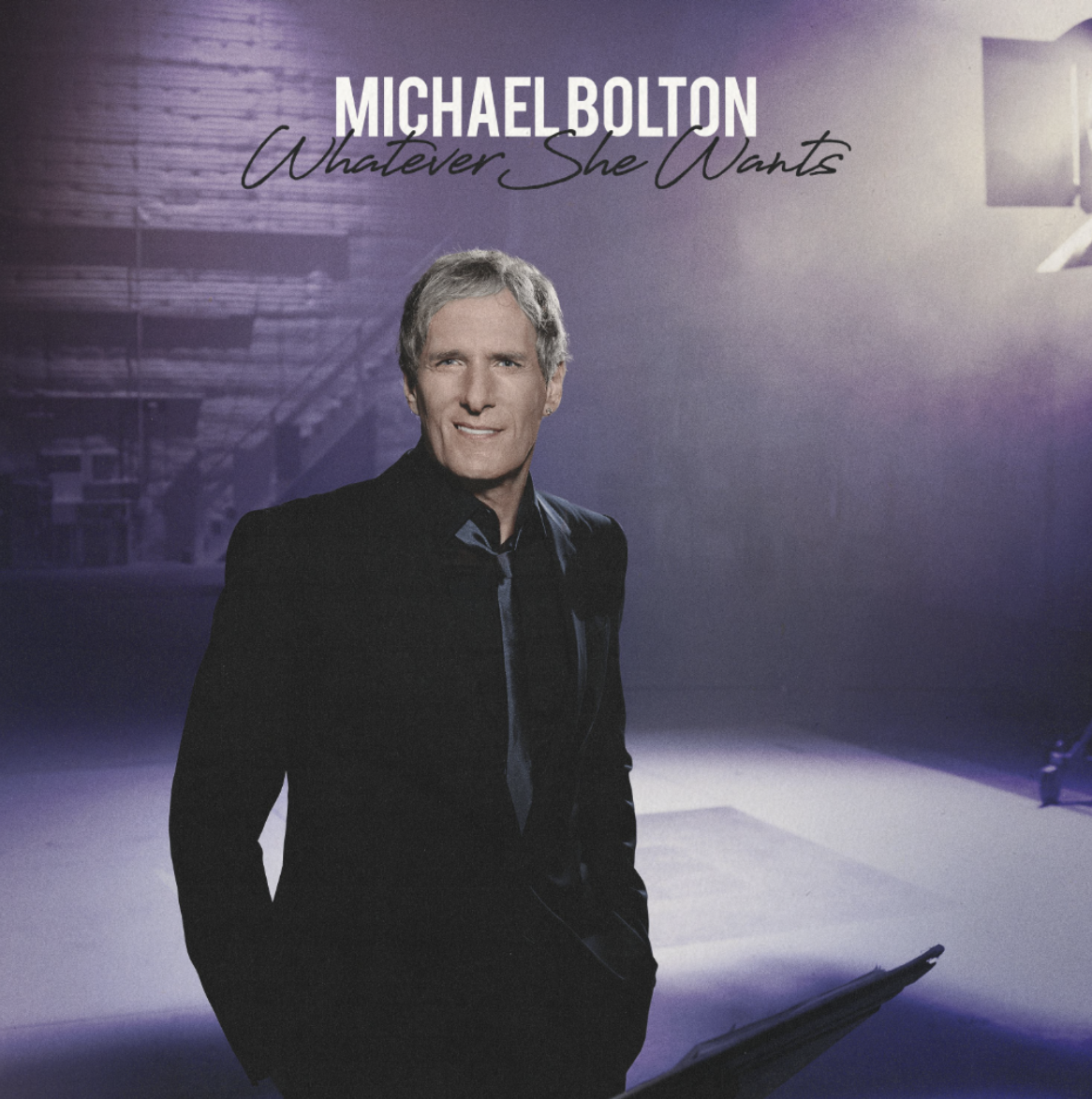 MICHAEL BOLTON lanza nueva canción “WHATEVER SHE WANTS” – Bitácora CDMX